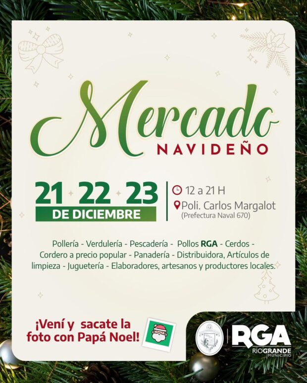 RÍO GRANDE VIVE LA PREVIA DE LAS FIESTAS CON EL MERCADO NAVIDEÑO - La ...